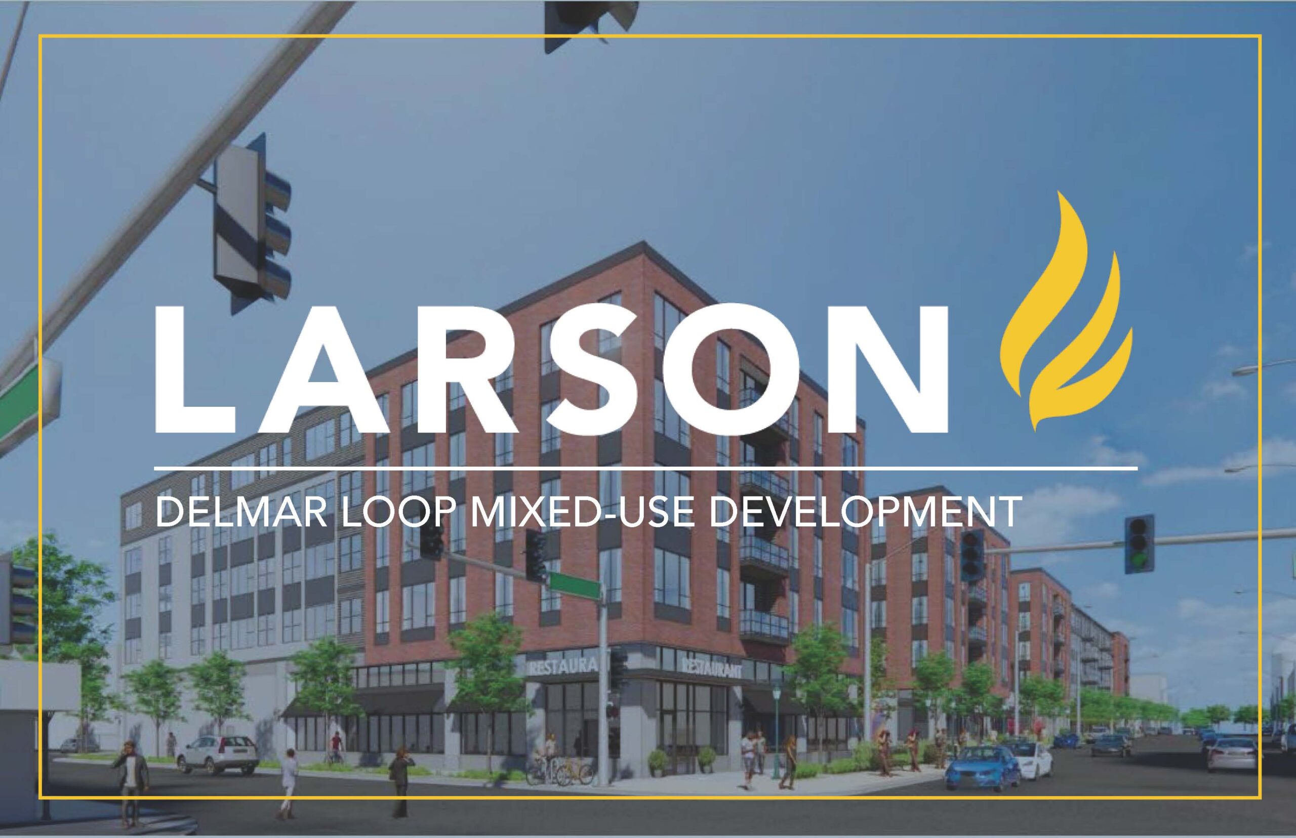 Delmar Loop Mixed-Use Development Financial Investments | Larson